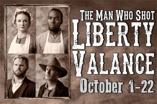 The Man Who Shot Liberty Valance at Town Hall Theatre Oct 1st – 22nd in ...